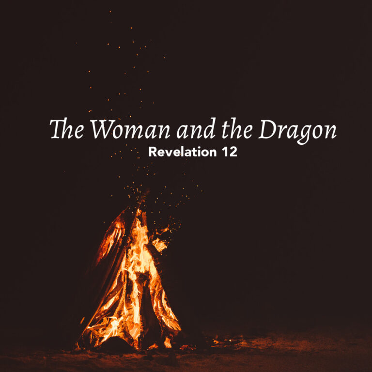 Revelation 12: The Woman and the Dragon – God Centered Life
