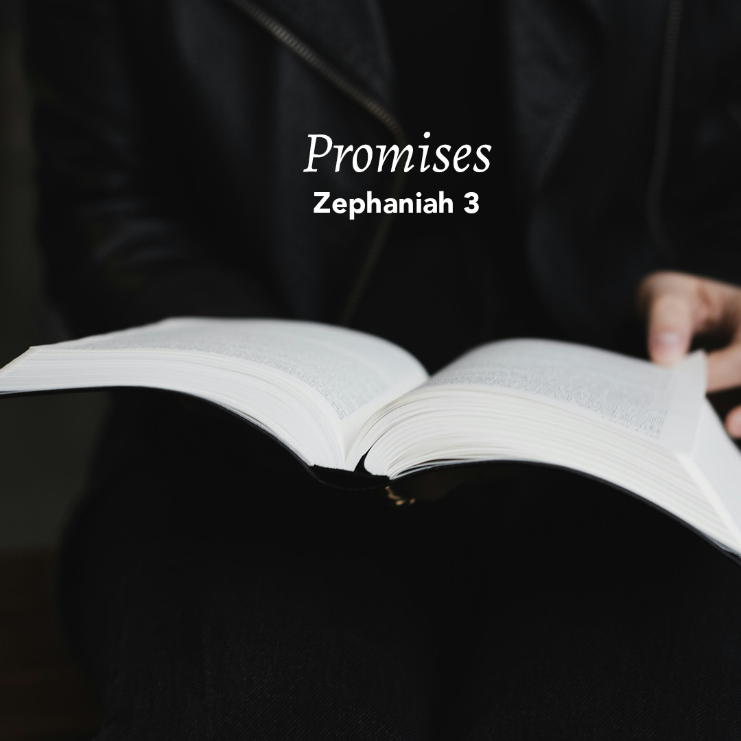 Zephaniah 3: Promises - God Centered Life