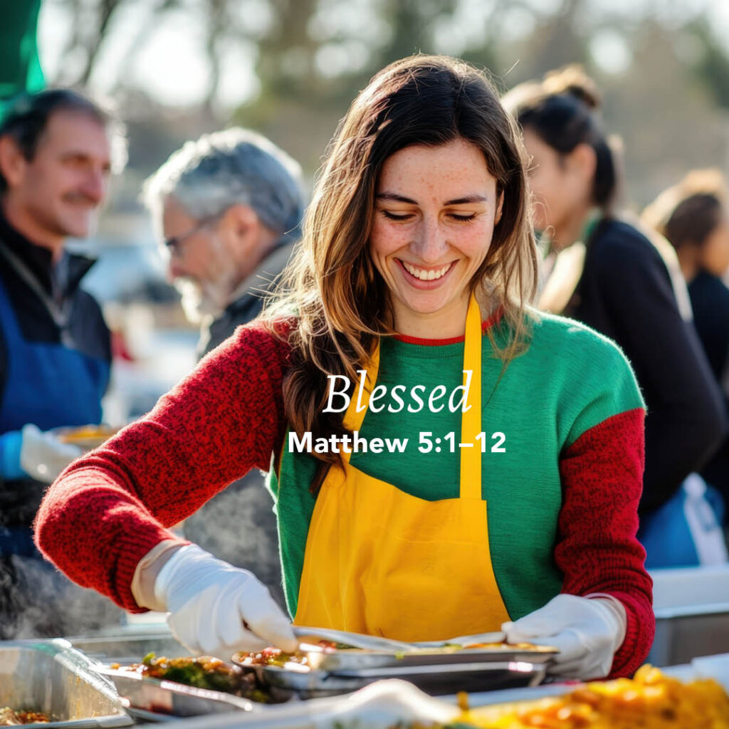 Matthew 5:1-12: Blessed – God Centered Life