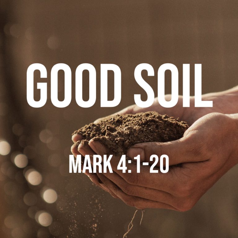 Mark 4 1 20 Good Soil God Centered Life mark-4-1-20-good-soil-god-centered-life