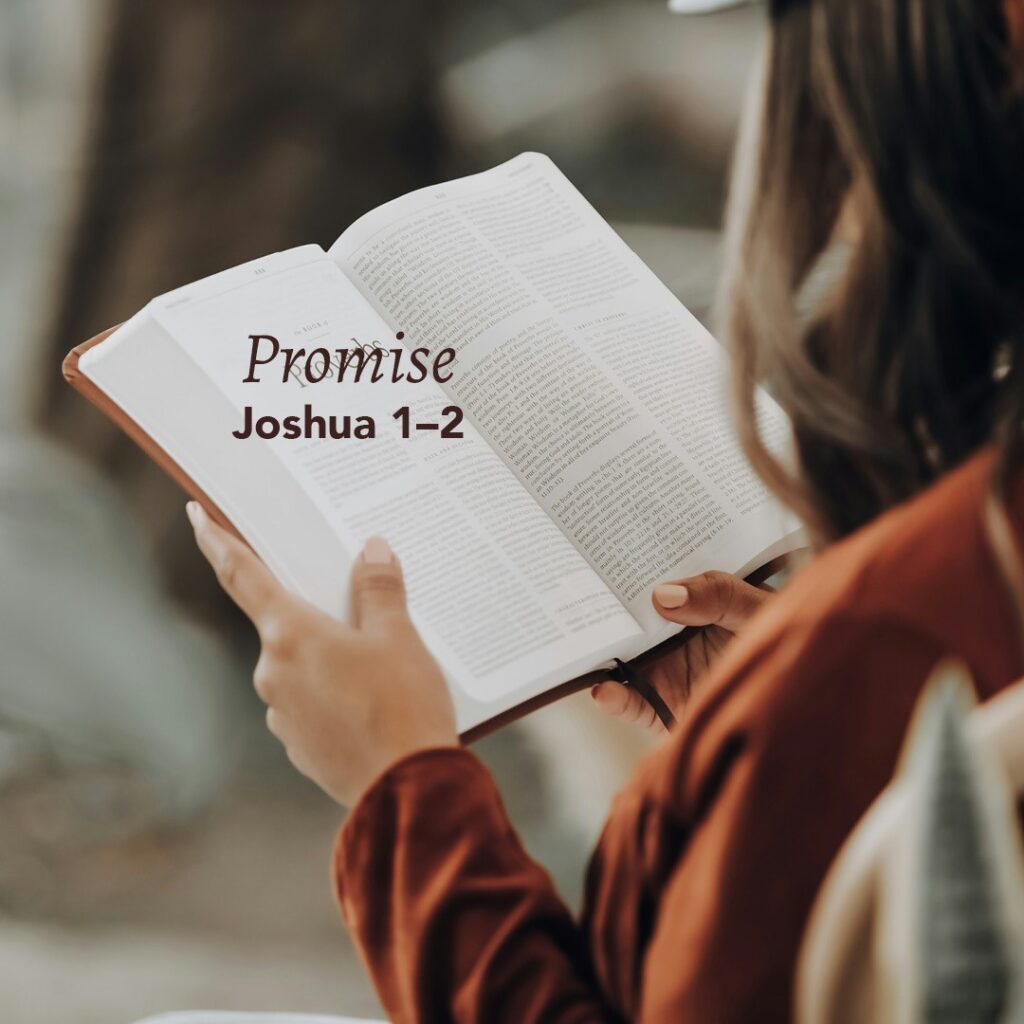 Joshua 1-2: Promise – God Centered Life
