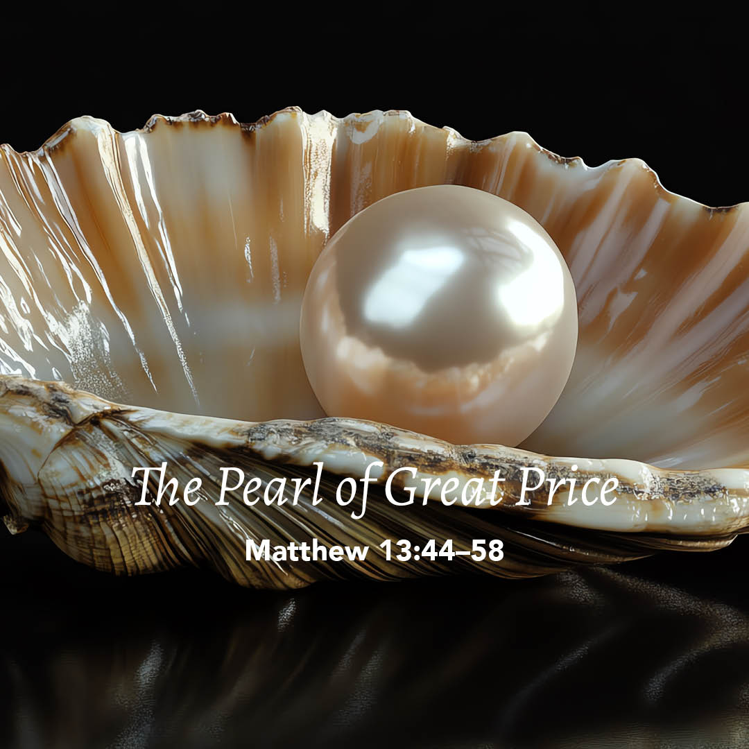 Matthew 13:44-58: The Pearl of Great Price – God Centered Life